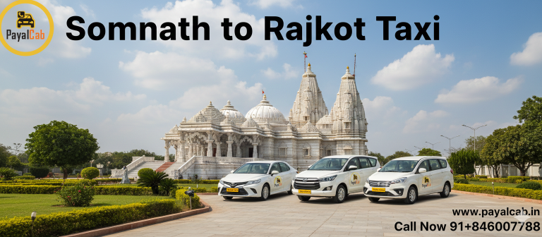 Somnath to Rajkot Taxi distance by road – Time and Useful Travel ...